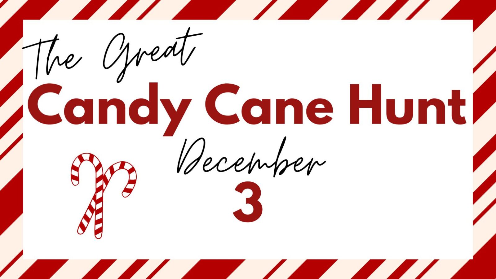 The Great Candy Cane Hunt - St. Peter Chamber